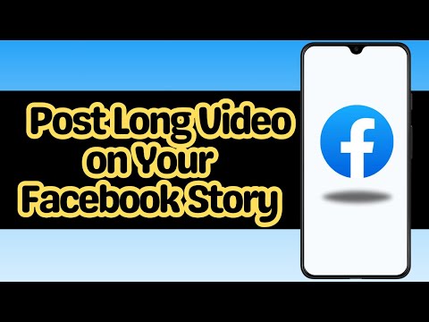 How to Post Long Video on Your Facebook Story