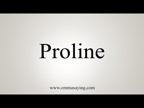 How To Say Proline