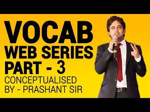 Vocab Web Series - Part 3 Conceptualised by - Prashant Sir, The Globalizers