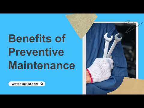 Benefits of preventive maintenance