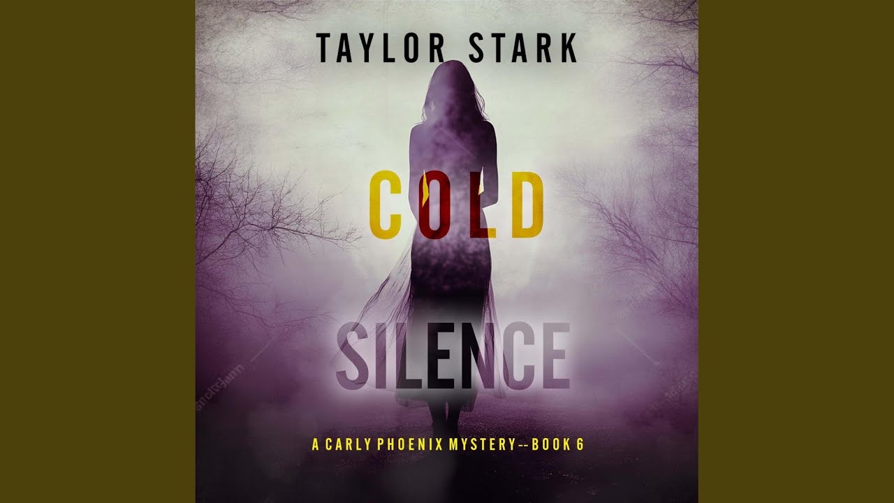 Chapter 34 - Cold Silence (A Carly Phoenix Fbi Suspense Thriller—Book 6)