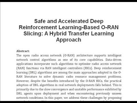 Safe and Accelerated Deep Reinforcement Learning Based O RAN Slicing A Hybrid Transfer Learning Appr