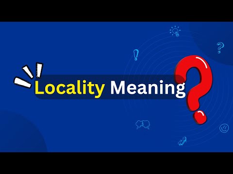 Locality Meaning