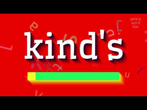 KIND'S - HOW TO PRONOUNCE KIND'S?