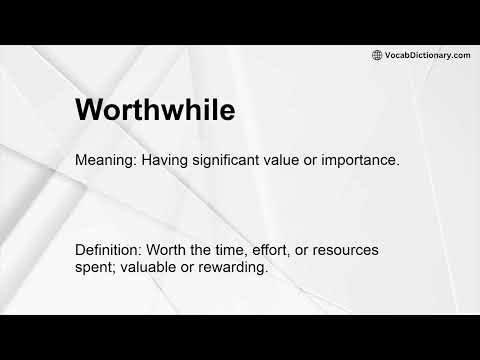 Worthwhile Meaning