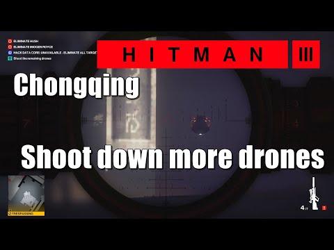 Hitman 3 Find a Sniper Rifle and Shoot down more drones