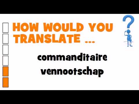 DUTCH TRANSLATION QUIZ = commanditaire vennootschap
