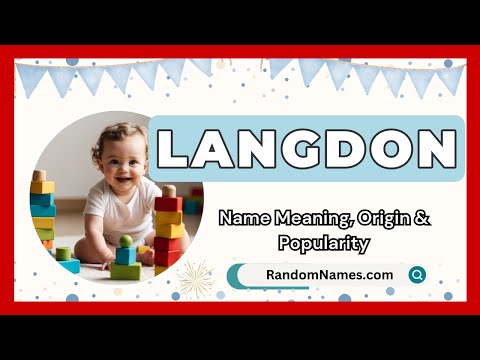 Langdon - Baby Boy Name Meaning, Origin & Popularity - RandomNames.com