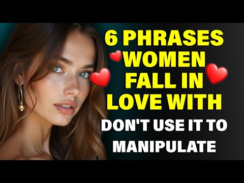 6 powerful phrases that NO WOMAN can resist, (not even married ones)!