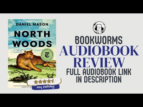 North Woods Audiobook Review | Daniel Mason Audiobook