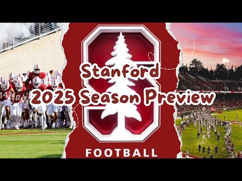 Stanford 2025 Season preview