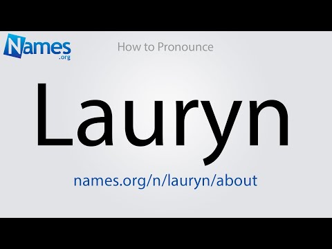 How to Pronounce Lauryn
