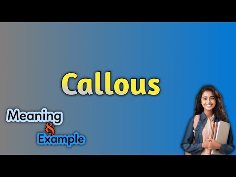 Callous meaning