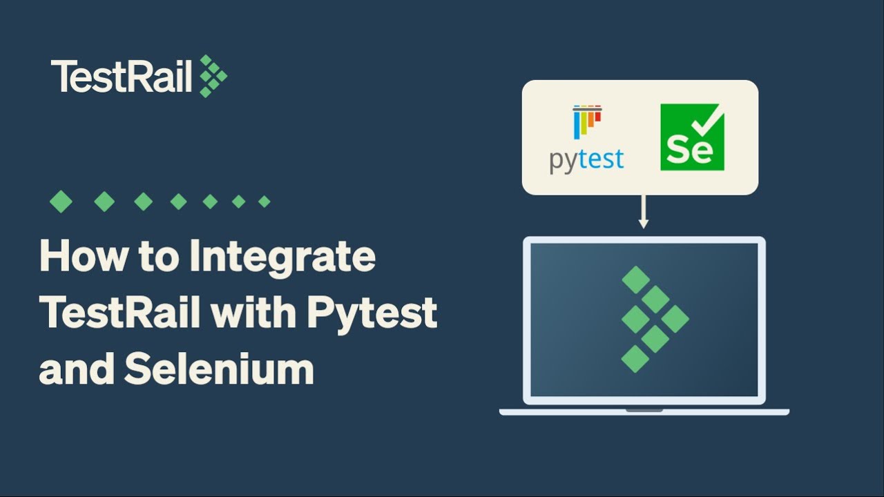 How to Integrate TestRail with Pytest and Selenium