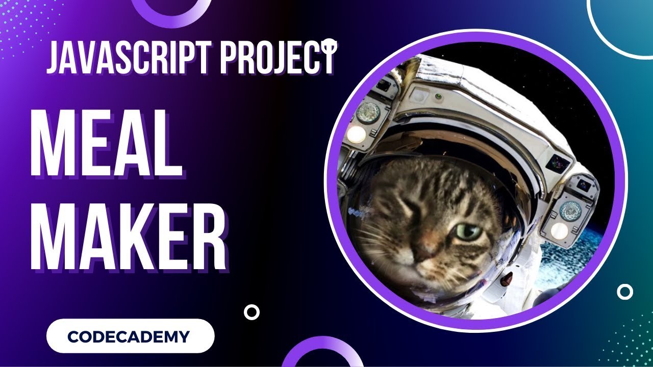 Meal Maker Javascript Objects Project | Day 46 Codecademy