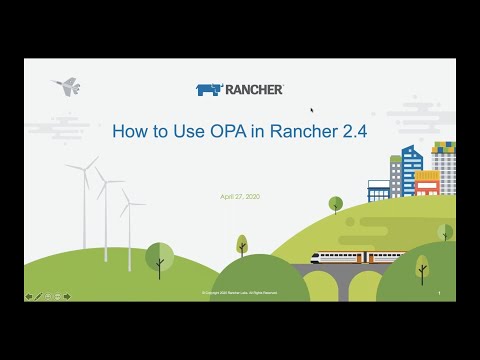 Kubernetes Master Class - OPA in Rancher 2.4 - 2020-04-27