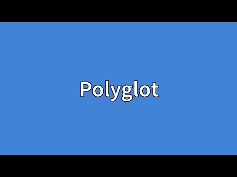 Polyglot Meaning