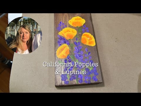 easy Paint California Poppies and Lupine in acrylics