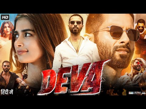 Deva Full Movie 2025 | Shahid Kapoor | Pooja Hegde | Pravessh Rana | Kubbra Sait | HD Review & Facts