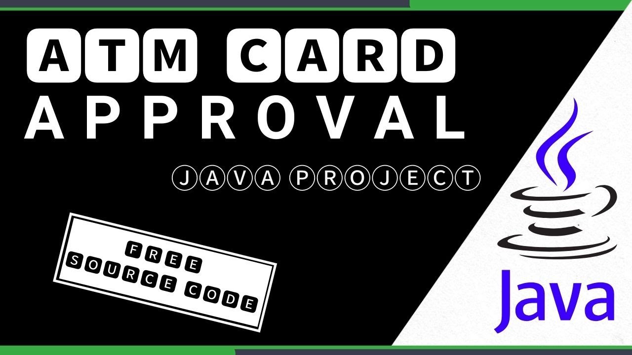 ATM  Card Approval Project in java | ATM Project In Java | Java ATM Project Source Code |DECODEIT