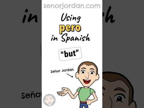 Spanish Bite - Using 'Pero' in Spanish