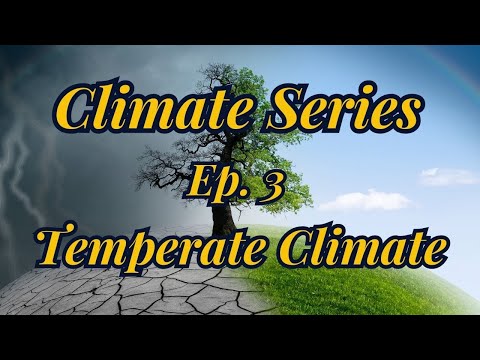 Climate Series | Temperate Climate Ep. 3 | Interesting Facts | All About The Globe