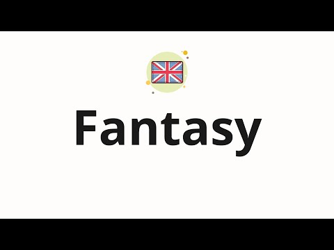 How to pronounce Fantasy
