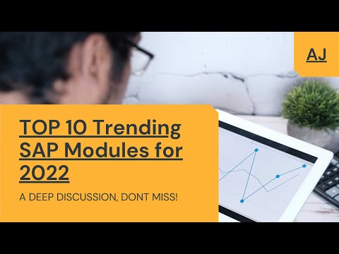 Know the SAP Trend! Top Ten Trending SAP Modules to Learn in 2022