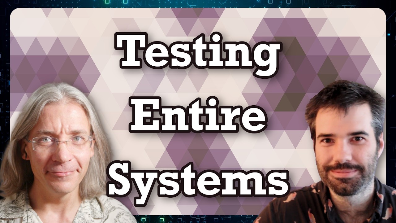 From Unit Tests to Whole Universe Tests (with Will Wilson)