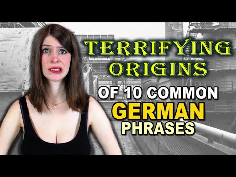 TERRIFYING ORIGINS of 10 Common German Phrases