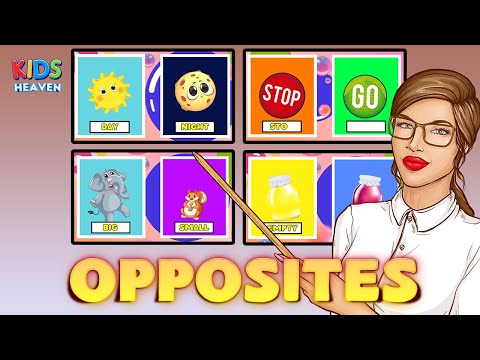 Learn Opposites Educational Video - Educational Videos For Toddlers - Opposite Words In English