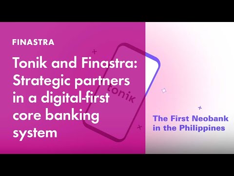 Tonik and Finastra: Strategic partners in a digital-first core banking system with Fusion Essence