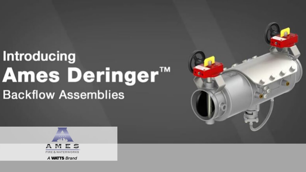 Introducing Ames Deringer™ Backflow Assemblies