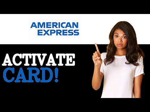 How To Activate American Express Card (2025)