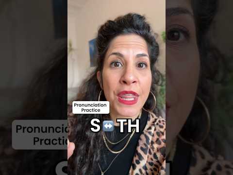 Pronunciation Practice: S-TH
