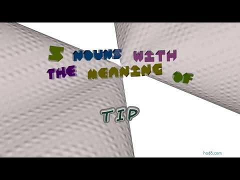 tip - 6 nouns which are synonyms of tip (sentence examples)