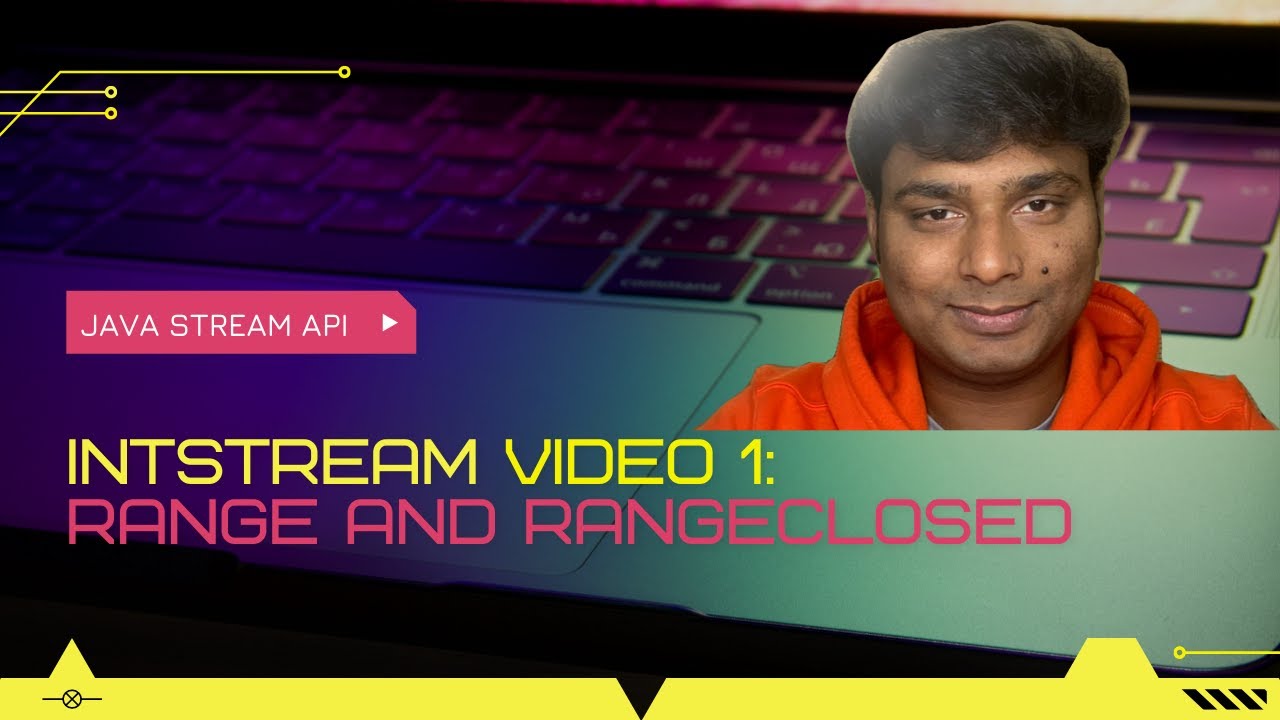 Java Steam API Tutorial : IntStream Range and RangeClosed Method