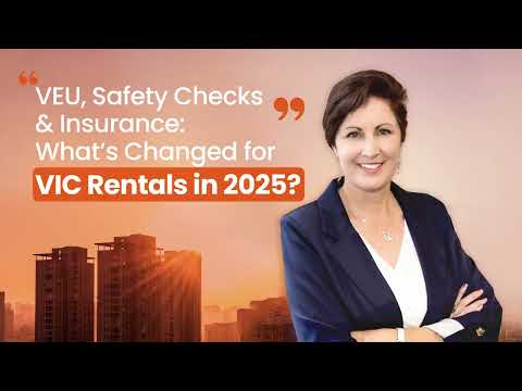 VEU, Safety Checks & Insurance: What’s Changed for VIC Rentals in 2025?