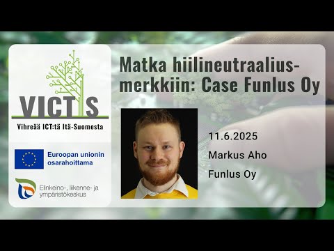 Matka hiilineutraaliusmerkkiin: Case Funlus Oy – Green ICT VICTIS