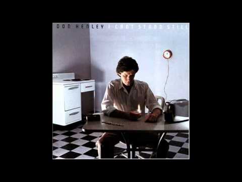 DON HENLEY I CAN'T STAND STILL (by dj johnny rhodes junior)