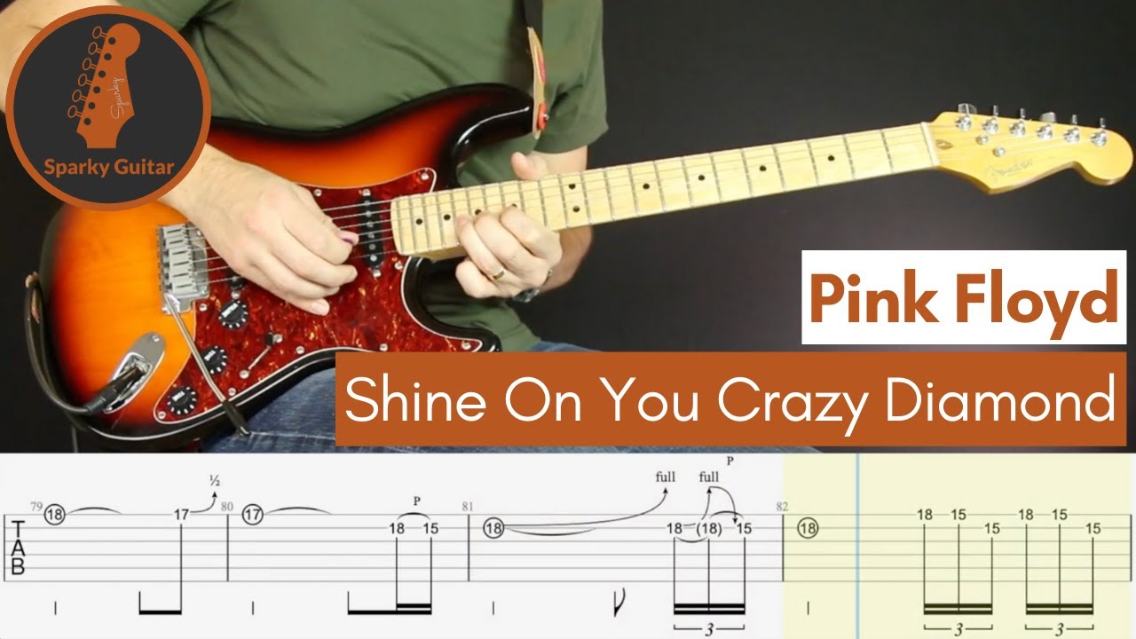 Shine on You Crazy Diamond (Parts 1 - 5) - Pink Floyd (Guitar Cover #98 with Tabs)