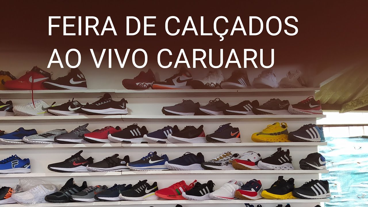 FEIRA DE CALÇADOS AO VIVO EM CARUARU