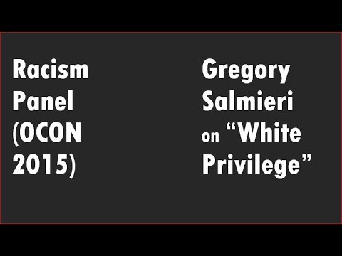 Racism Panel: Gregory Salmieri on "White Privilege" (OCON 2015)