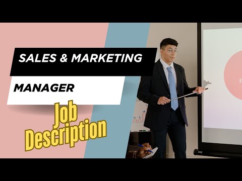 Job description of Sales and Marketing Manager - Role, Responsibilities & Skills