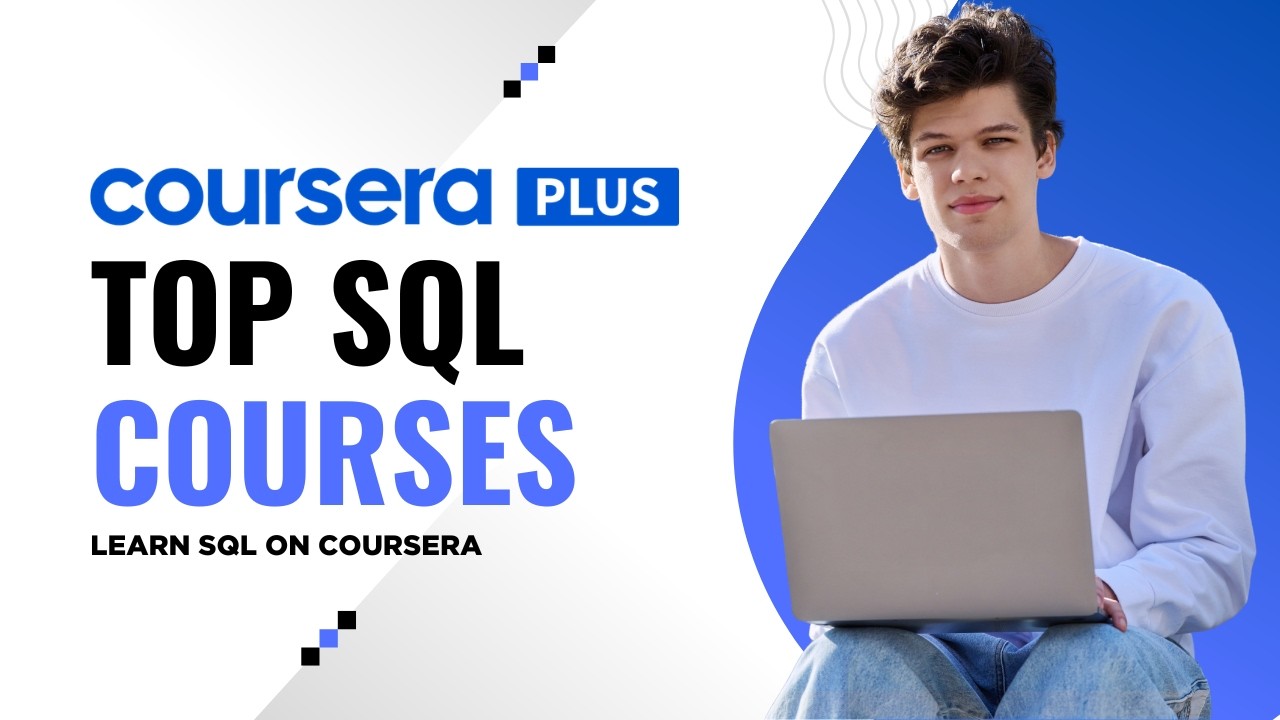 Learn SQL on Coursera | Best SQL Courses Ranked for 2026
