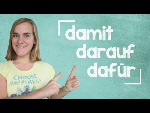 Learn German Da-Compounds - Part 1: dafür - damit - darauf - B1 [with Jenny]