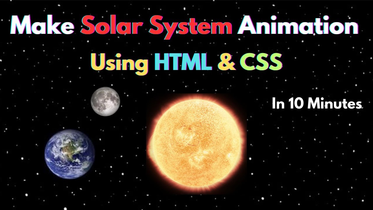 Create Solar System Animation using HTML & CSS in 10 Minutes