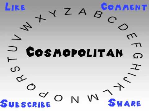 How to Say or Pronounce Cosmopolitan