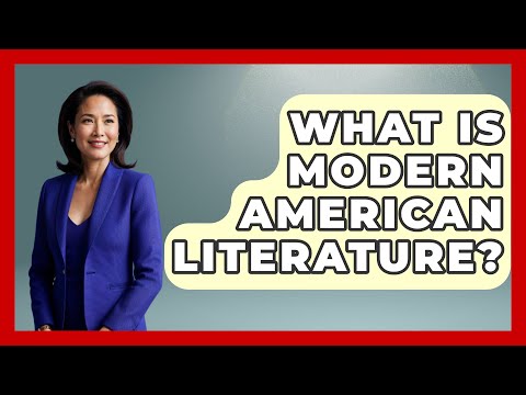 What Is Modern American Literature? - Tales And Texts