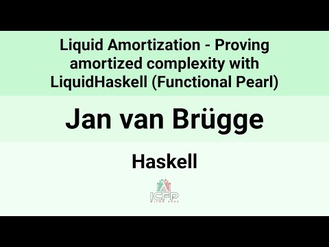 [Haskell24] Liquid Amortization - Proving amortized complexity with LiquidHaskell (Functional Pearl)